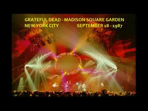 Grateful Dead 1987 9 18 Madison Square Garden