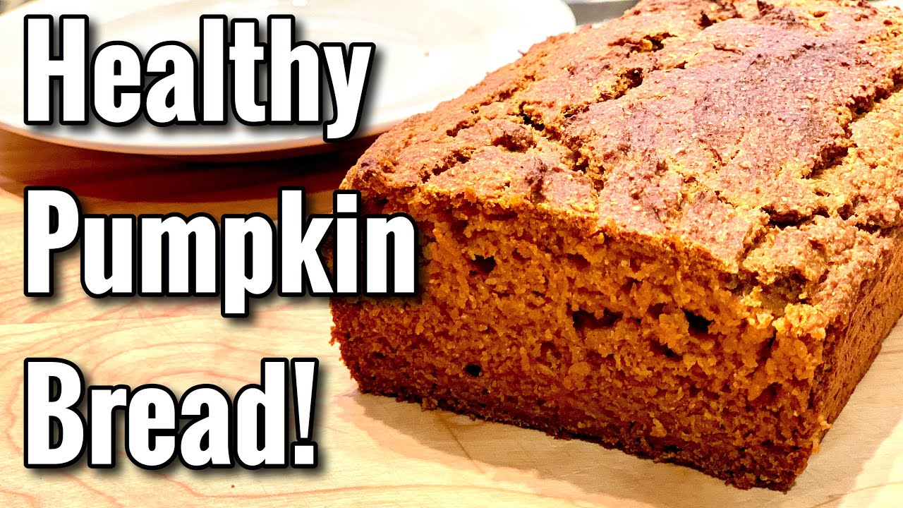 Healthy Pumpkin Bread! How to Make Healthy Pumpkin Bread