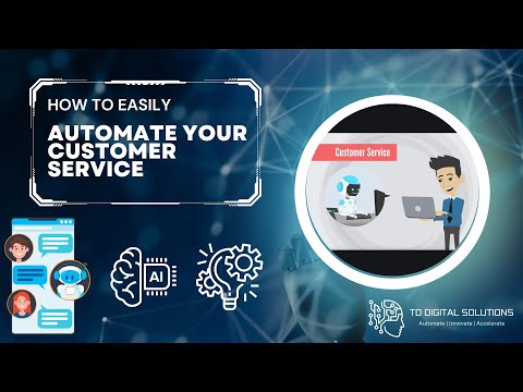 How to easily Automate your Customer Service with AI Chatbots from TD Digital Solutions | ๐บ๐ธ๐ฌ๐ง๐ฆ๐บ