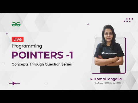 Concepts Through Question Series || Programming || Pointers ( Part-1) | GeeksforGeeks GATE