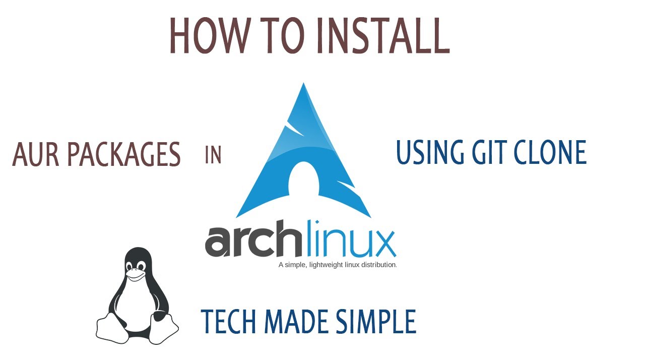How to install AUR packages in Arch Linux using Git