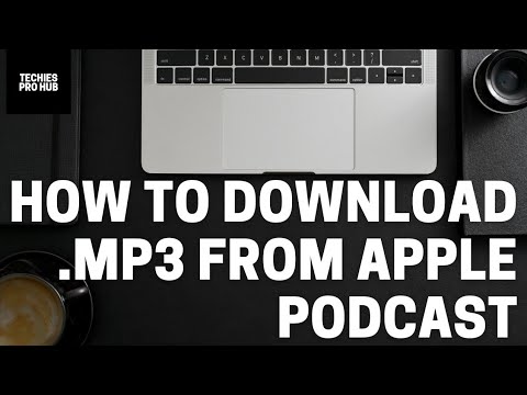How to download .mp3 from Apple Podcasts. 3 Step Solution