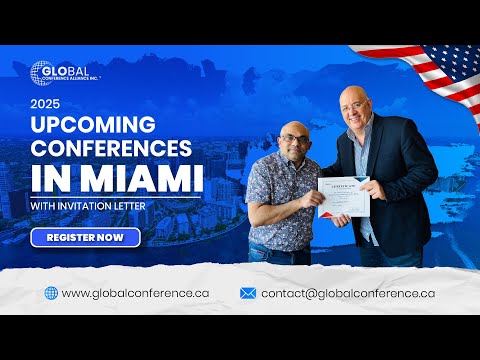 Upcoming International Conferences in Miami 2025 With Invitation Letter - USA Networking Event