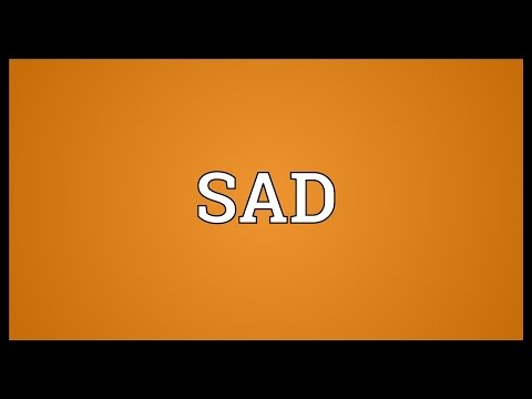 SAD Meaning