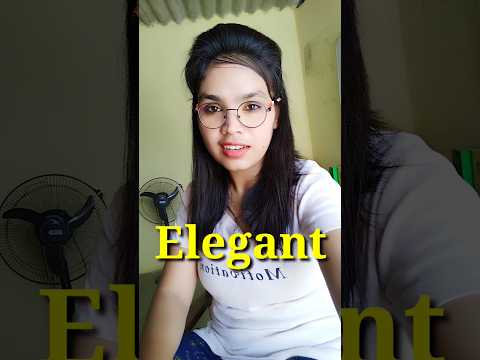 What is the hindi meaning of "elegant" ||#shorts