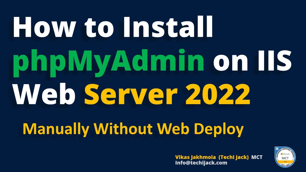 How to Install phpMyAdmin on  Windows Server 2022 | phpMyAdmin for IIS