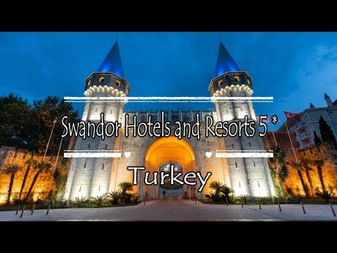 Swandor Hotels and Resorts 5*, Antalya, Turkey