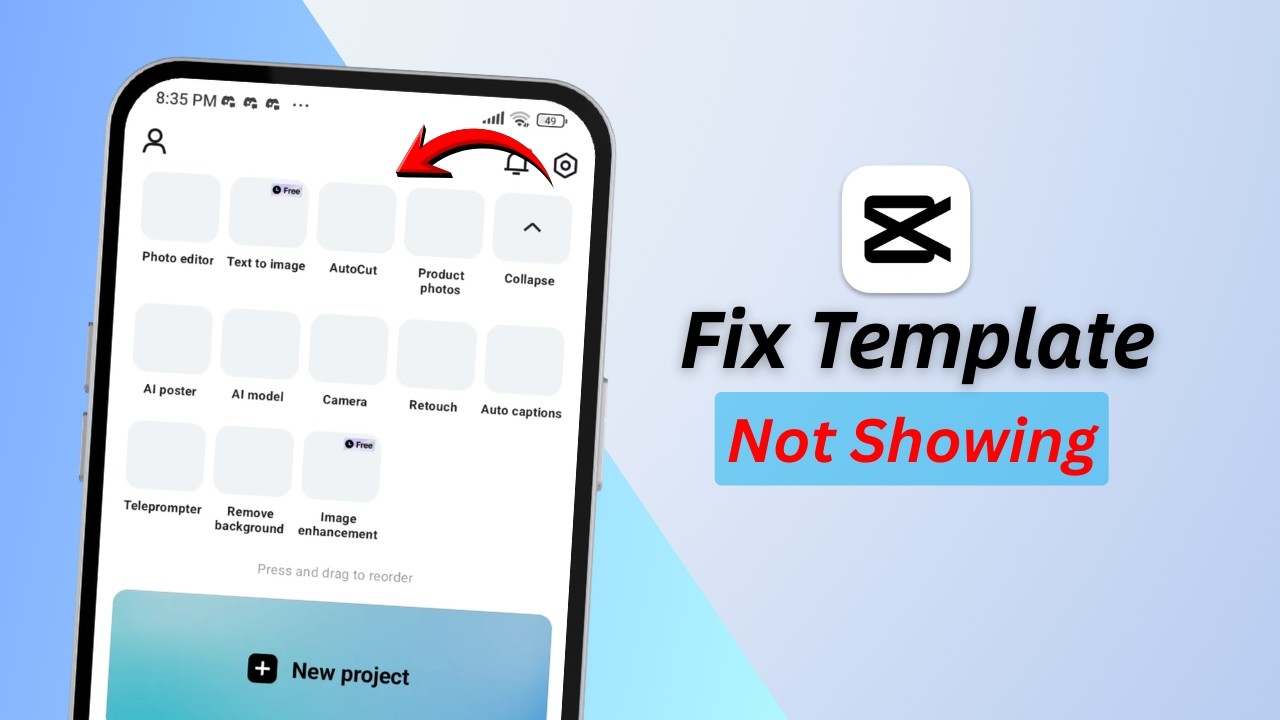 How To Fix Template Not Showing in CapCut (2026)