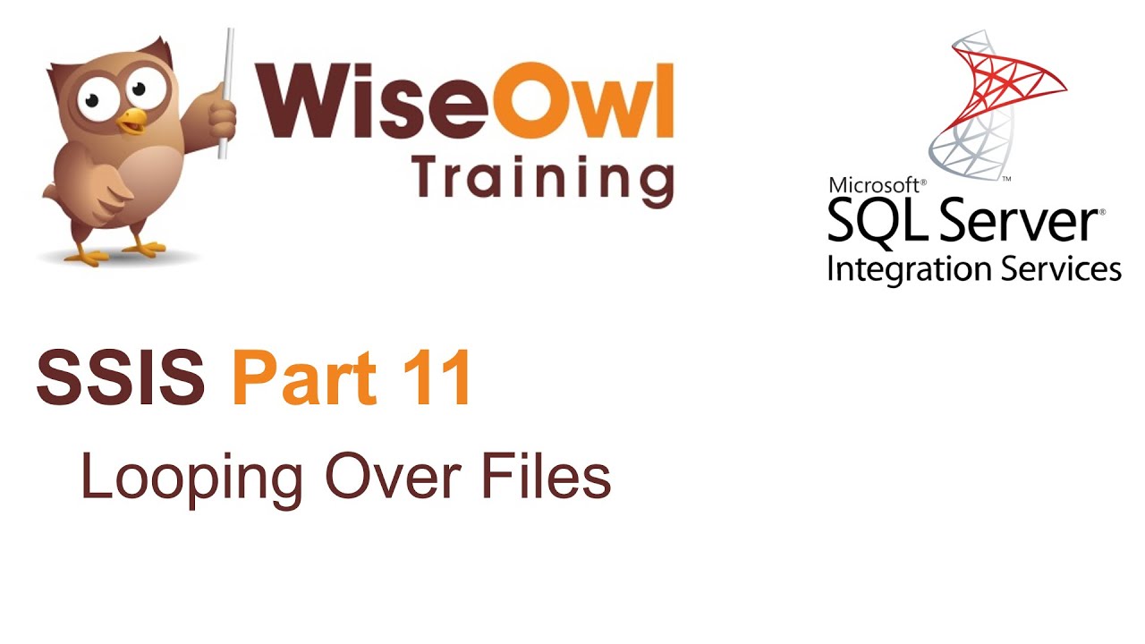 SQL Server Integration Services (SSIS) Part 11 - Looping Over Files