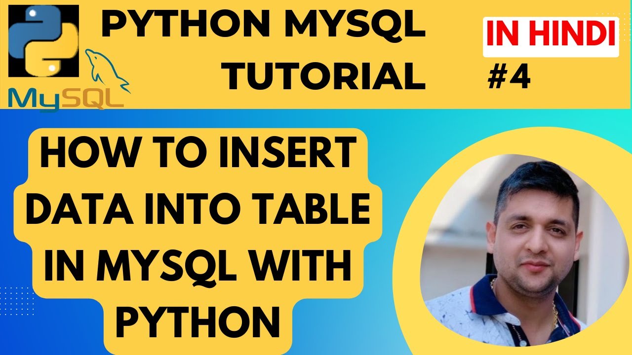How to Insert Data into Table in MySQL Python || Python MySQL Tutorial in Hindi #4