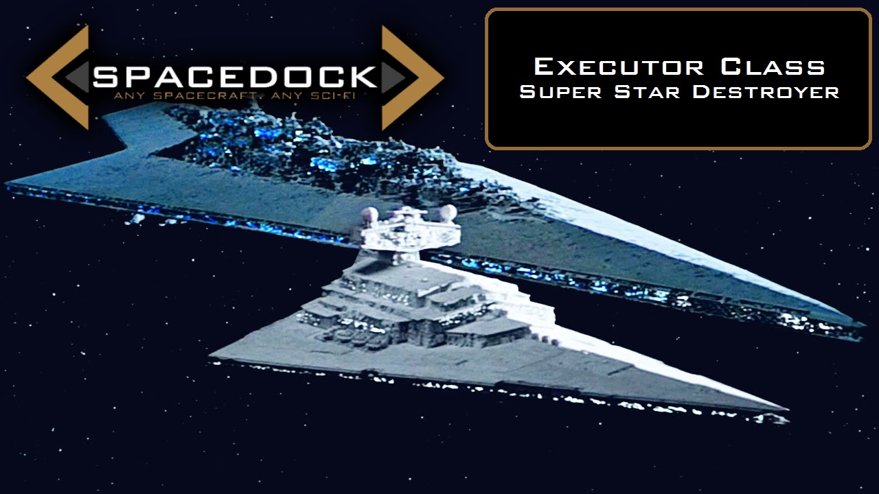 Star Wars: Executor Class Super Star Destroyer (Legends) - Spacedock