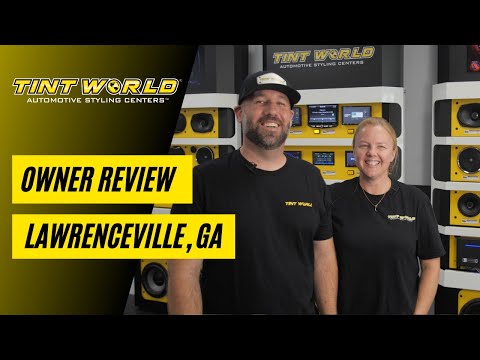 Franchise Owner Review at Tint World Lawrenceville, GA
