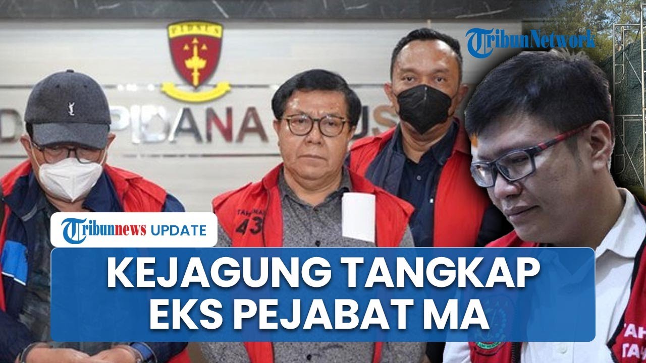 Kejagung Tangkap Eks Pejabat MA Buntut Vonis Bebas Ronald Tanur hingga ...