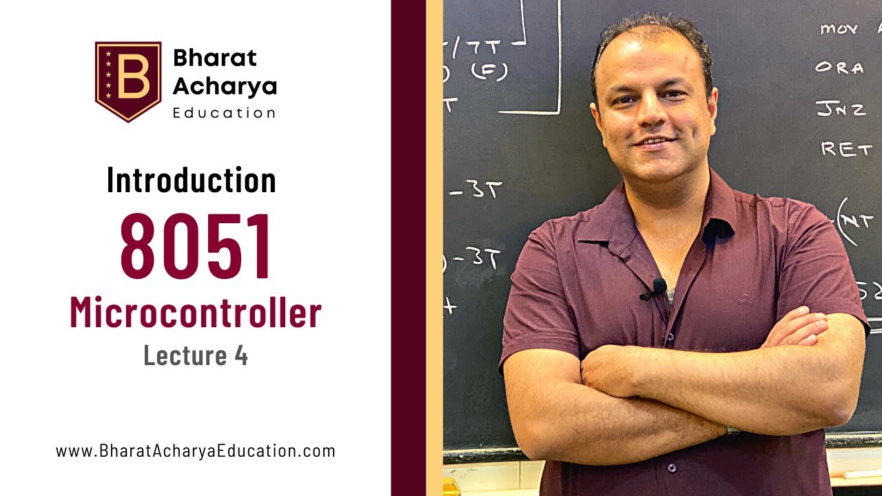 Introduction to 8051 Microcontroller | Part 4 | Bharat Acharya Education