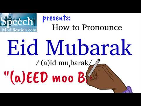 How to Pronounce Eid Mubarak