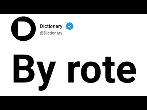 By rote Meaning In English
