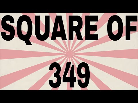 SQUARE OF 349