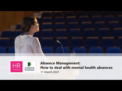Absence Management - How to deal with mental health absences