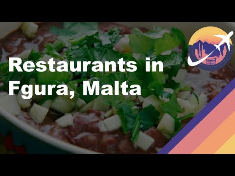 Restaurants in Fgura, Malta