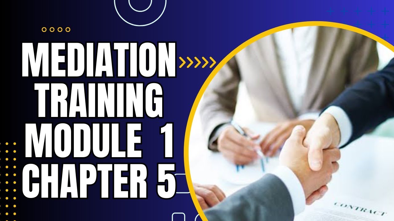 Mediation  Module1 Chapter 5