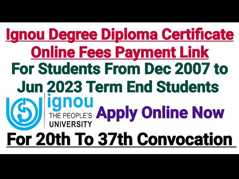 Ignou Degree Diploma Certificate Fees Payment Link || For Dec 2007 to Jun 2023 Term End Students