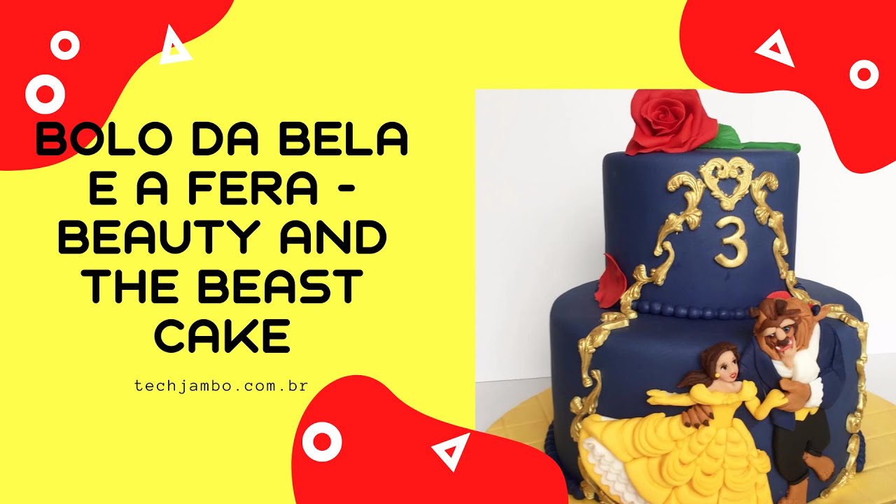 Bolo da Bela e a Fera  - Beauty and the Beast Cake  Design -  Disney Cake Ideas