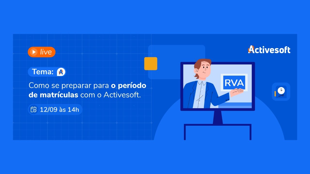 Como se preparar para o período de matrículas com o Activesoft - Roteiro de Virada de Ano (RVA)