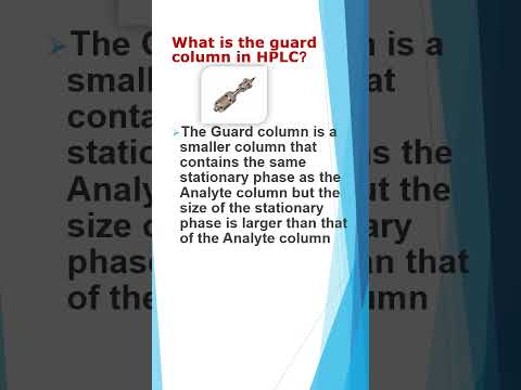What is the function of the Guard column in HPLC?