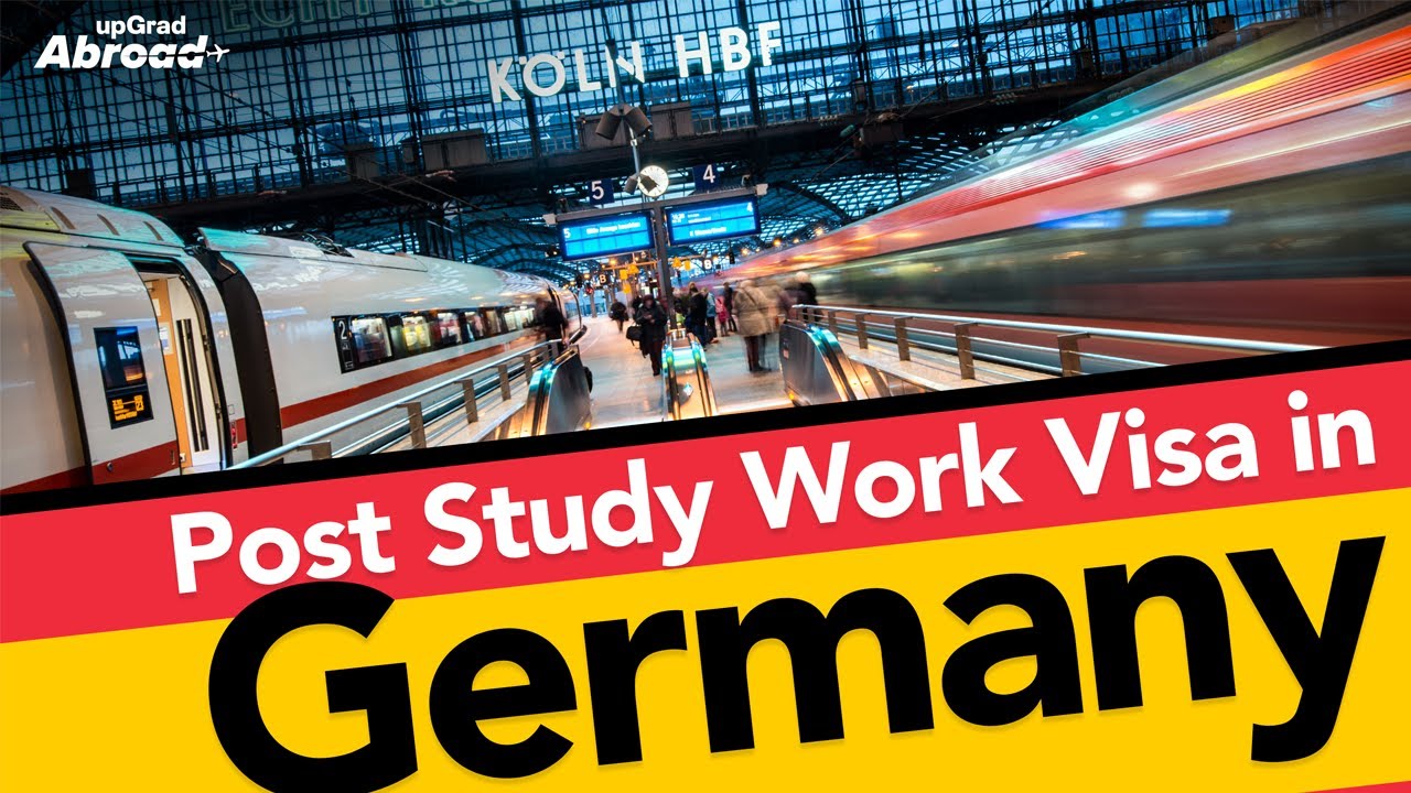 Germany Post Study Work Visa Process & Requirements Explained