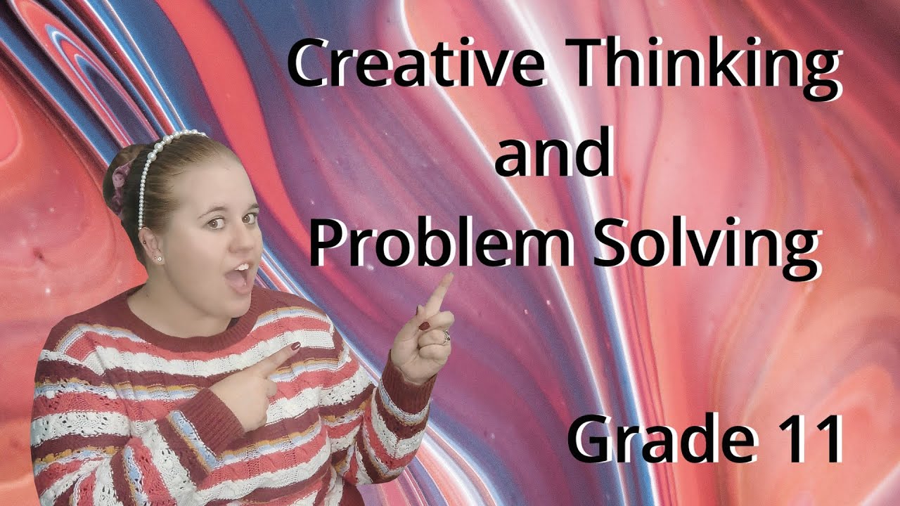 Grade 11 Business Studies | Creative Thinking and Problem Solving | Education