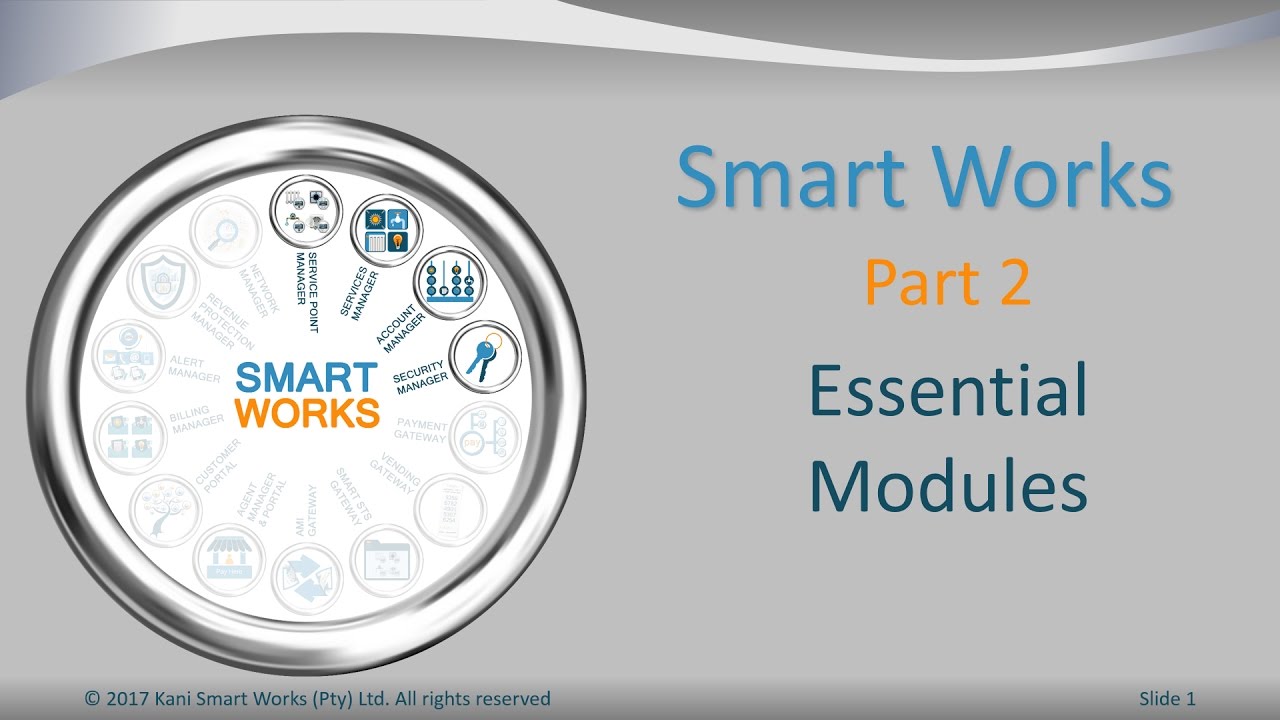 Smart Works - Part 2 - Essential Modules