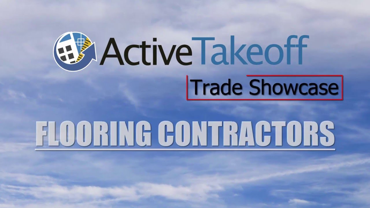 Flooring Contractors - Active Takeoff Trade Showcase