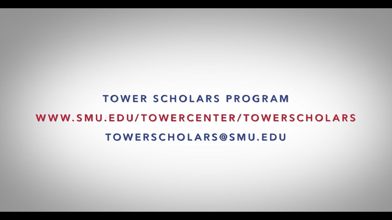 Tower Scholars Program - Highlight Version