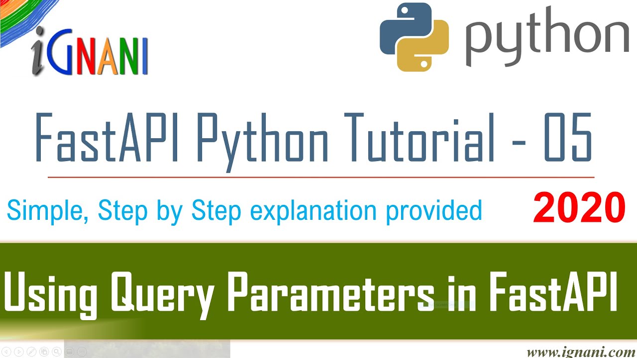 Learning Query Parameters in FastAPI - FastAPI Python Tutorial : 05 - iGnani