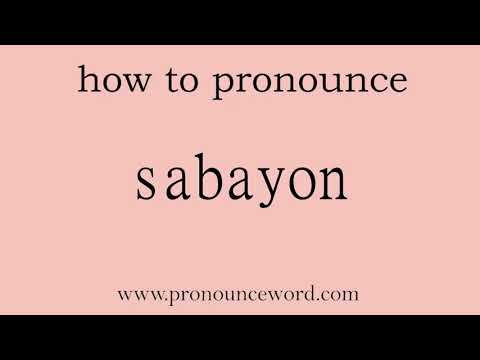sabayon. How to pronounce the english word sabayon .Start with S. Learn from me.