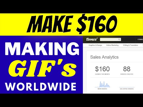 Earn $160 Using GIF'S To Make Money Online