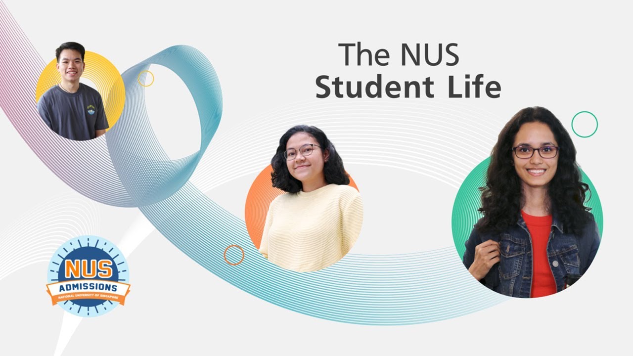 #TransformYourFuture with NUS: The Student Life