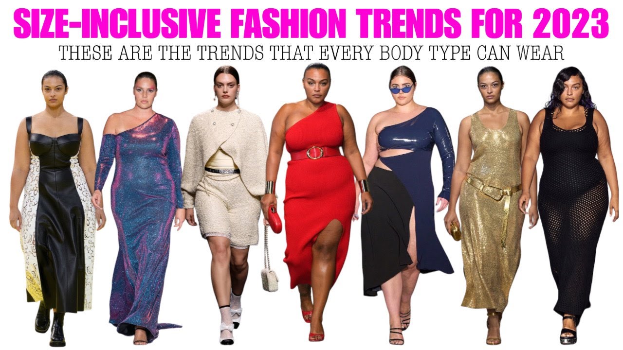 10 SIZE INCLUSIVE TRENDS FOR SPRING/SUMMER 2023 | EVERY BODY-TYPE CAN WEAR THESE TRENDS