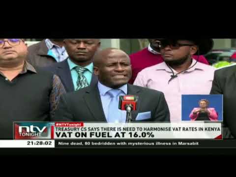 VAT on fuel at 16%: Treasury says Kenyans enjoy lowest rate in East Africa