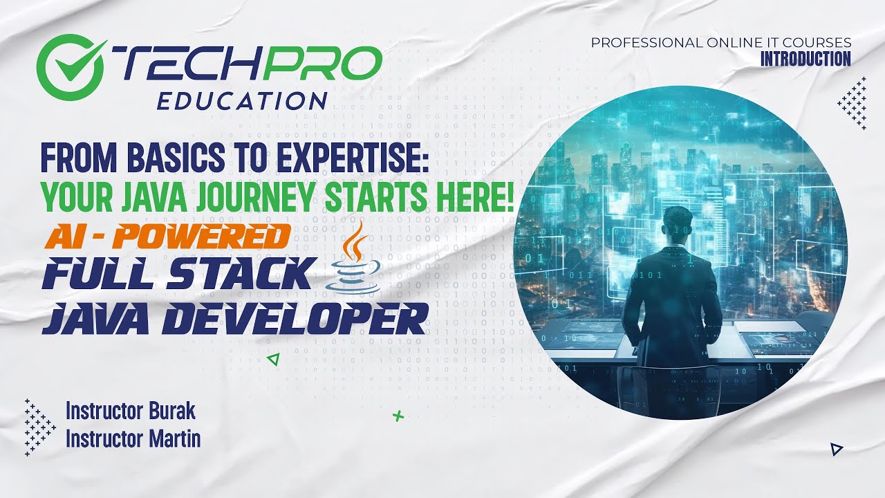 AI-Powered Full Stack Java Developer | Introduction | Techpro Education