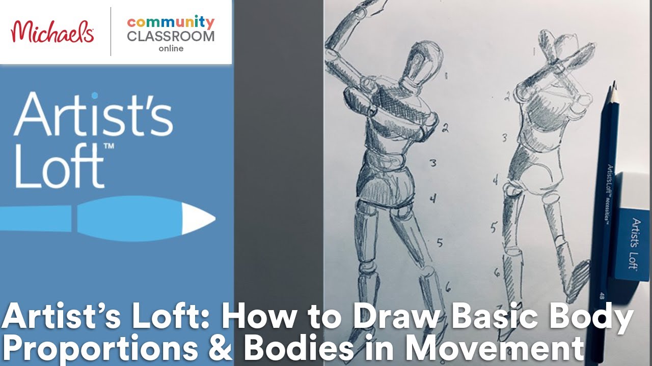 Online Class: Artist’s Loft: How to Draw Basic Body Proportions & Bodies in Movement | Michaels