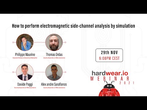 How to perform electromagnetic side channel analysis by simulation by Davide | hardwear.io Webinar
