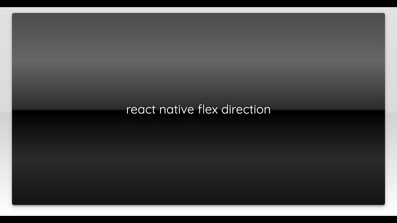 react native flex direction