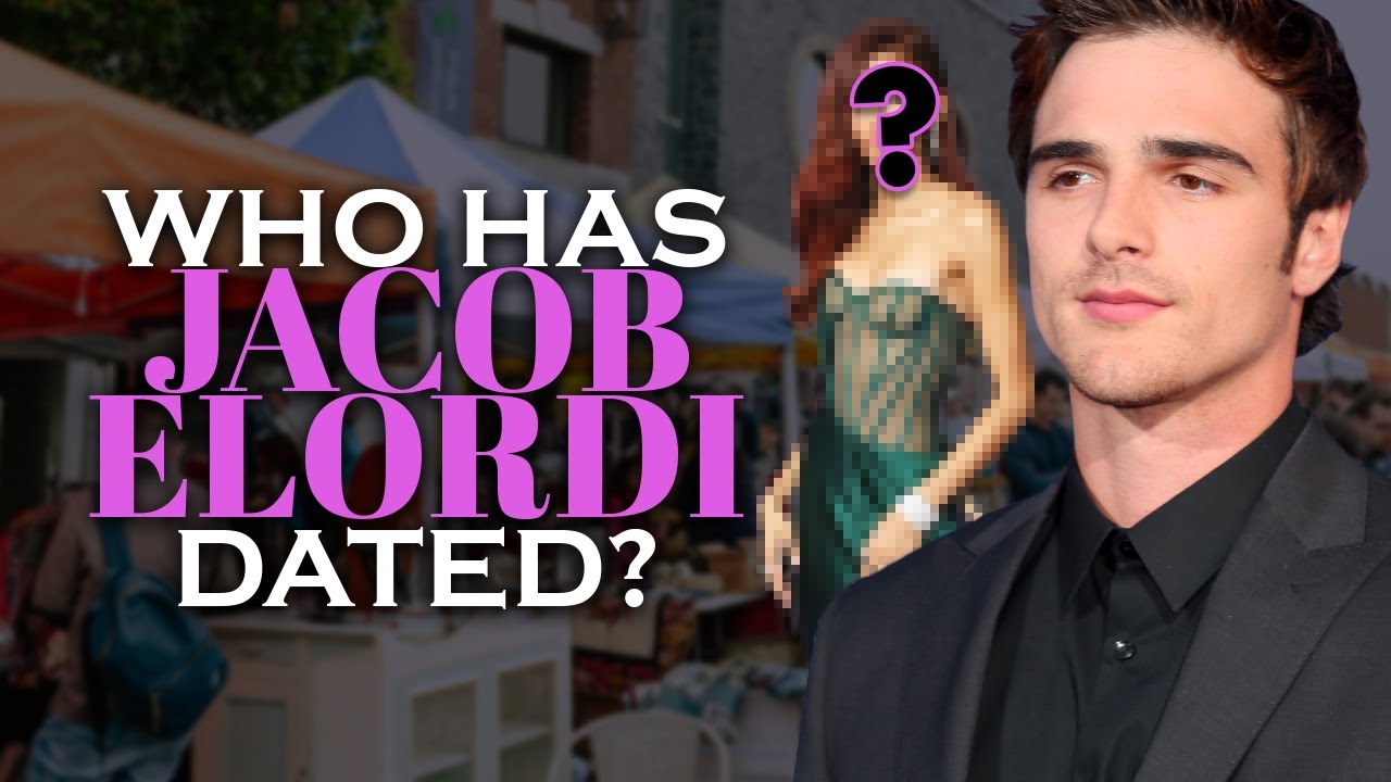 Jacob Elordi's Girlfriends List Until 2021