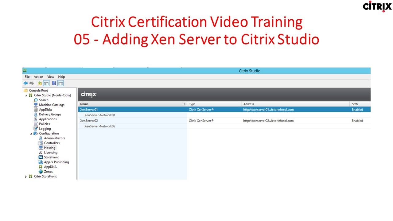 Citrix Certification Training - 05 Adding Xen Server to Citrix Studio
