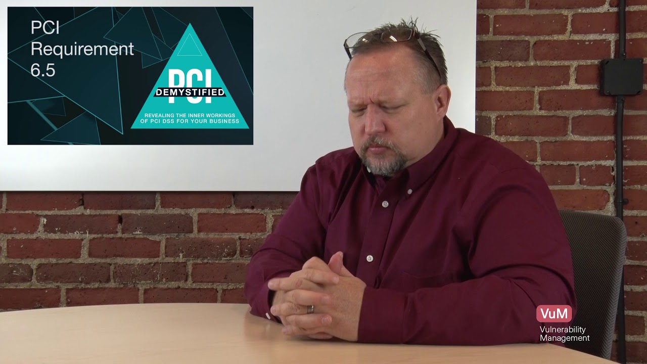 PCI Requirement 6.5 – Address Common Coding Vulnerabilities in Software-Development Processes