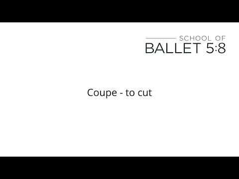 How to Pronounce Ballet Terms | Coupe