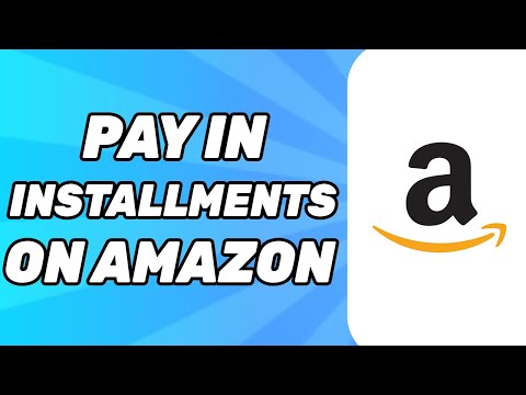 How to Pay in Installments on Amazon 2025