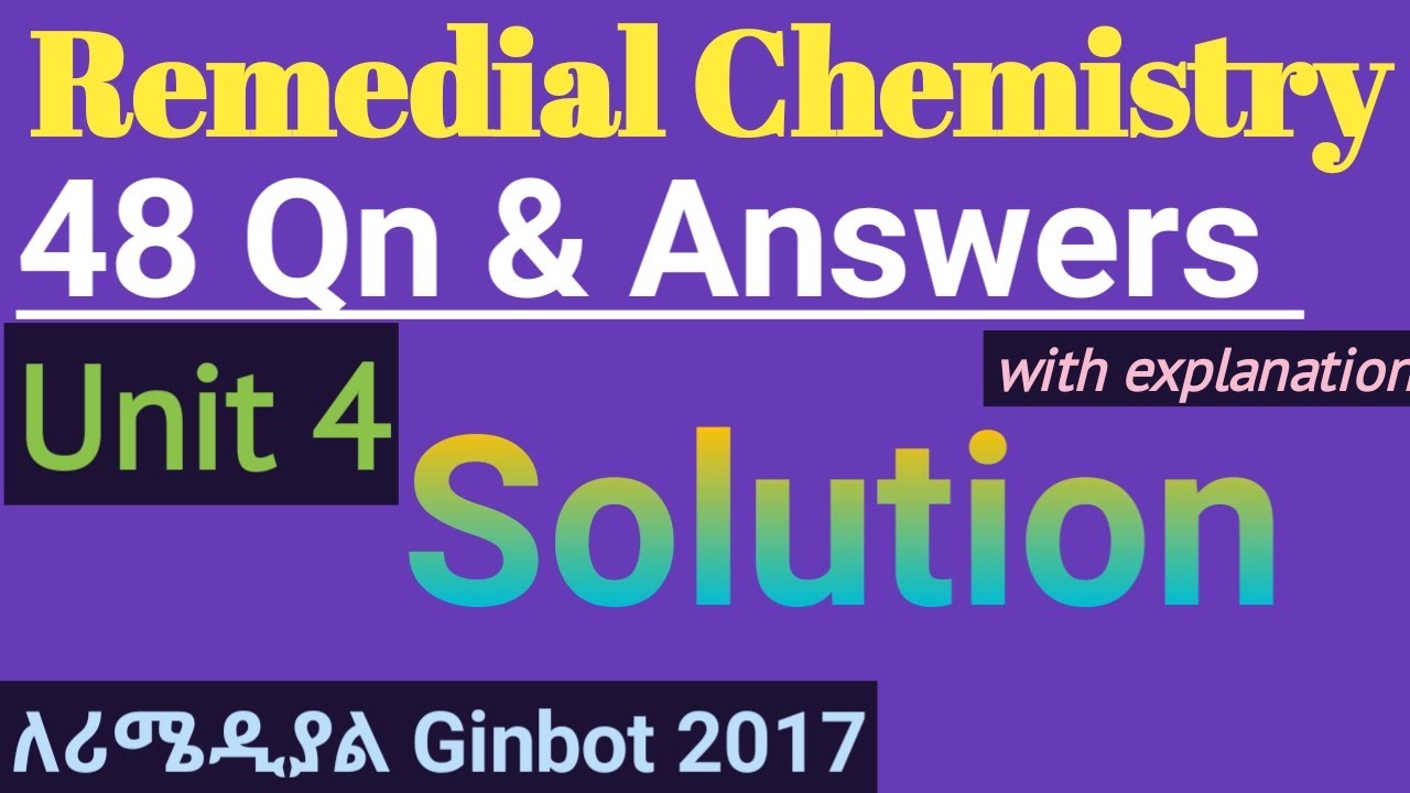Remedial Chemistry Unit 4 Solutions