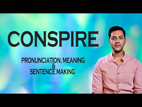 Conspire - Meaning & Pronunciation Word World Audio Video Dictionary